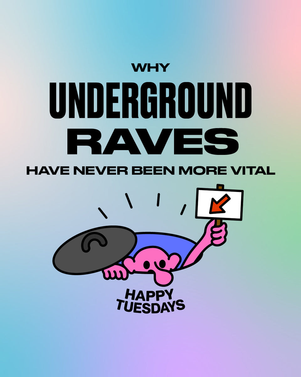 Why underground raves have never been more vital – Happy Tuesdays
