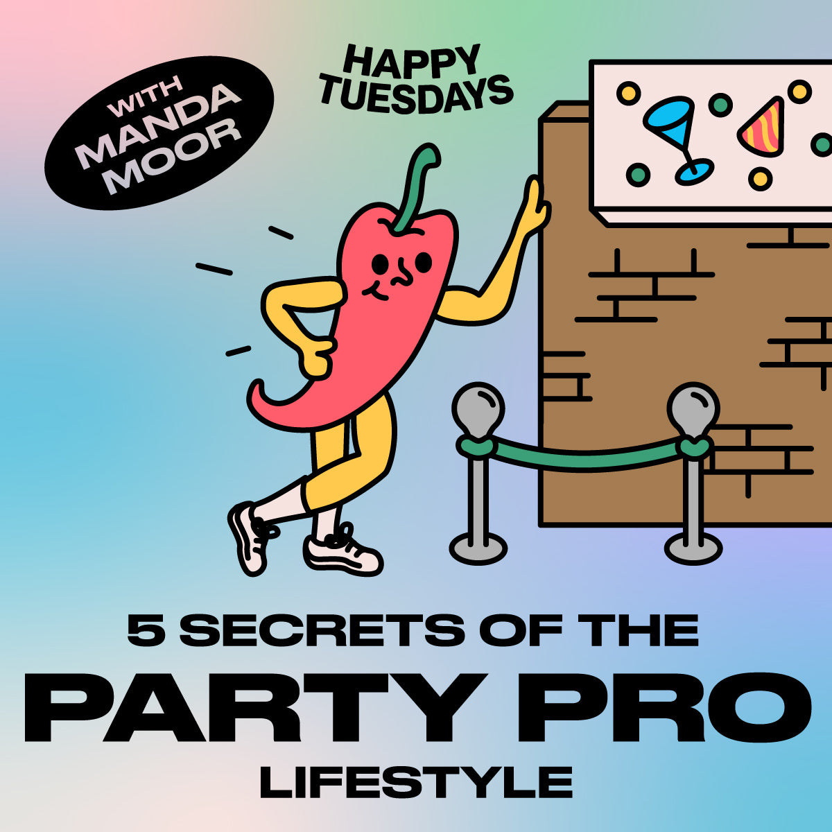 5 secrets of the party pro lifestyle (with Manda Moor) – Happy Tuesdays