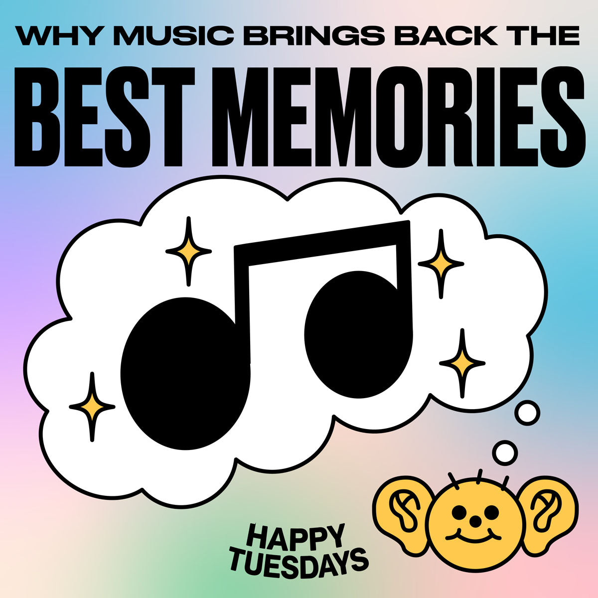 Why music brings back the best memories – Happy Tuesdays