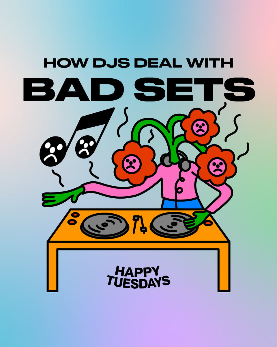 How DJs deal with bad sets – Happy Tuesdays